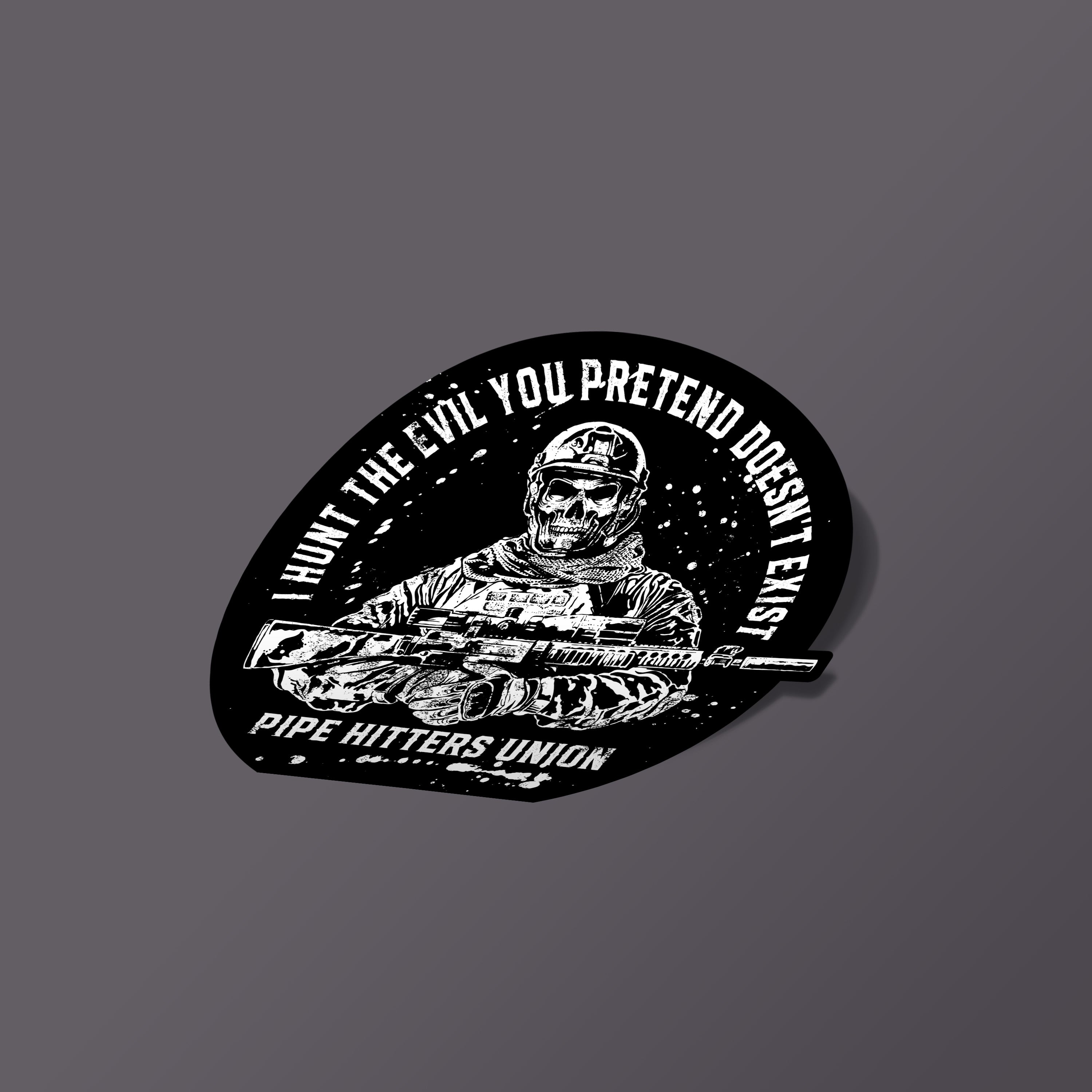Hunt Evil - Sticker– Pipe Hitters Union
