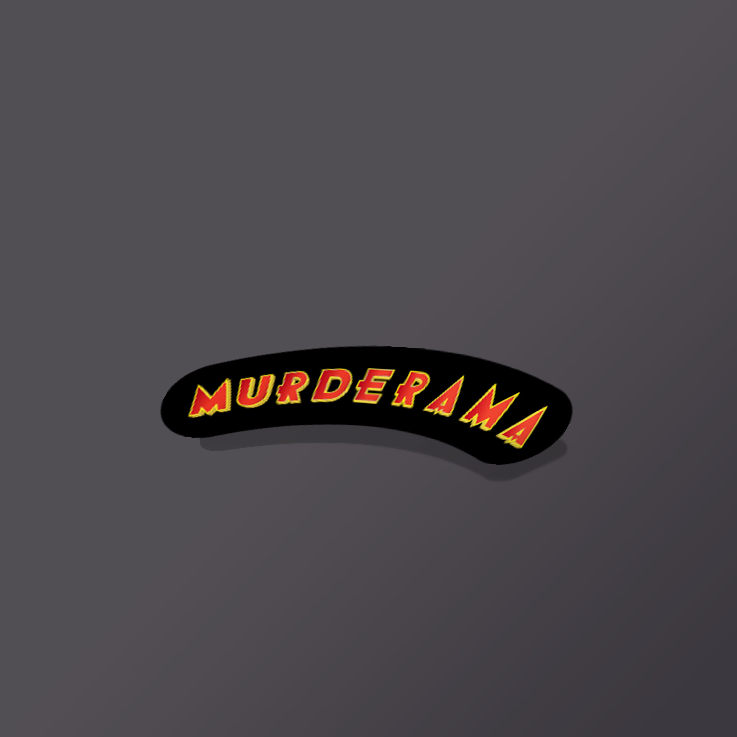 Murderama - Sticker– Pipe Hitters Union